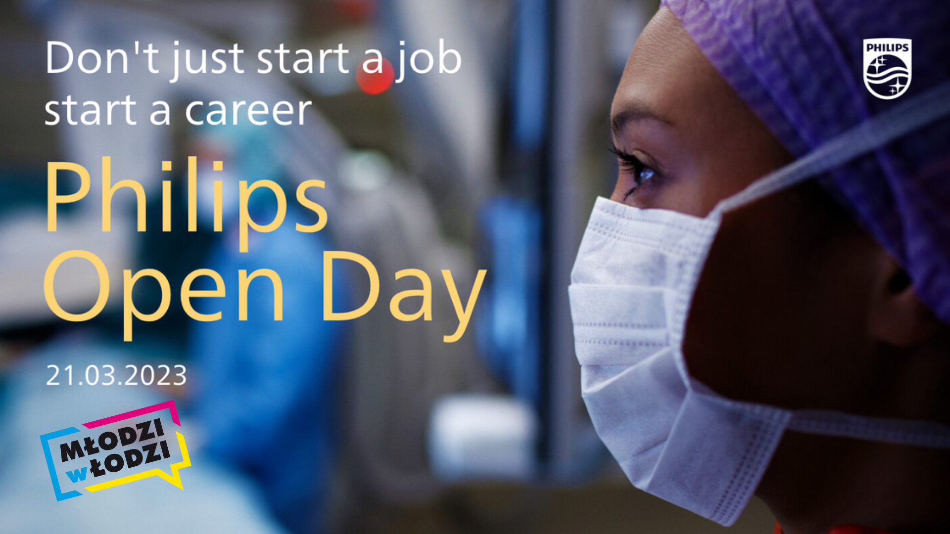 PHILIPS OPEN DAY 21 Marca 2023