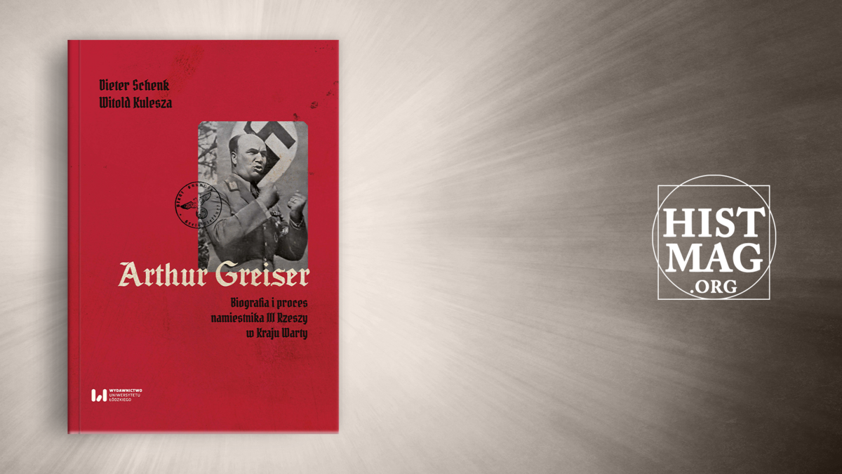 O „Greiserze” w Histmagu